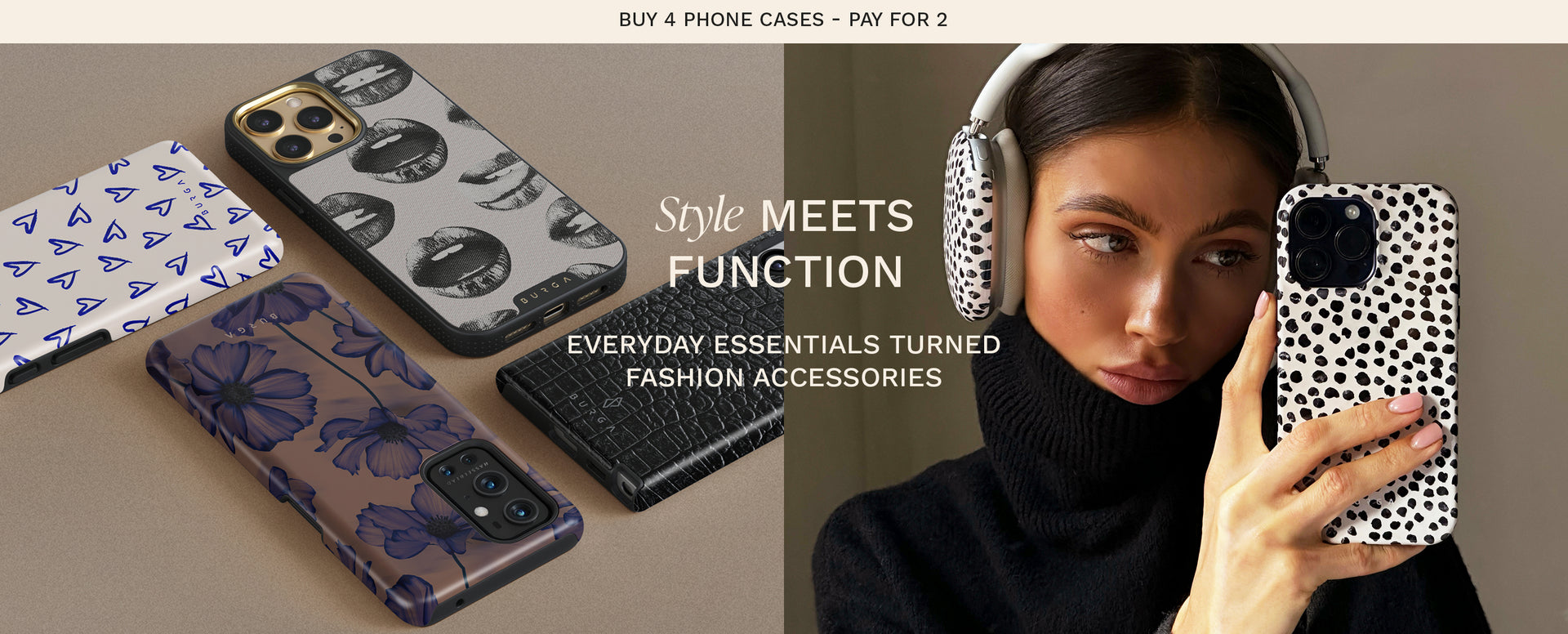 BURGA | Everyday Essentials Turned Fashion Accessories